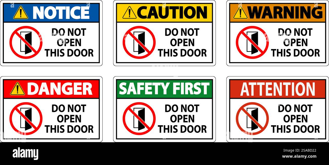 Danger Sign, Do Not Open This Door Stock Vector Image & Art - Alamy