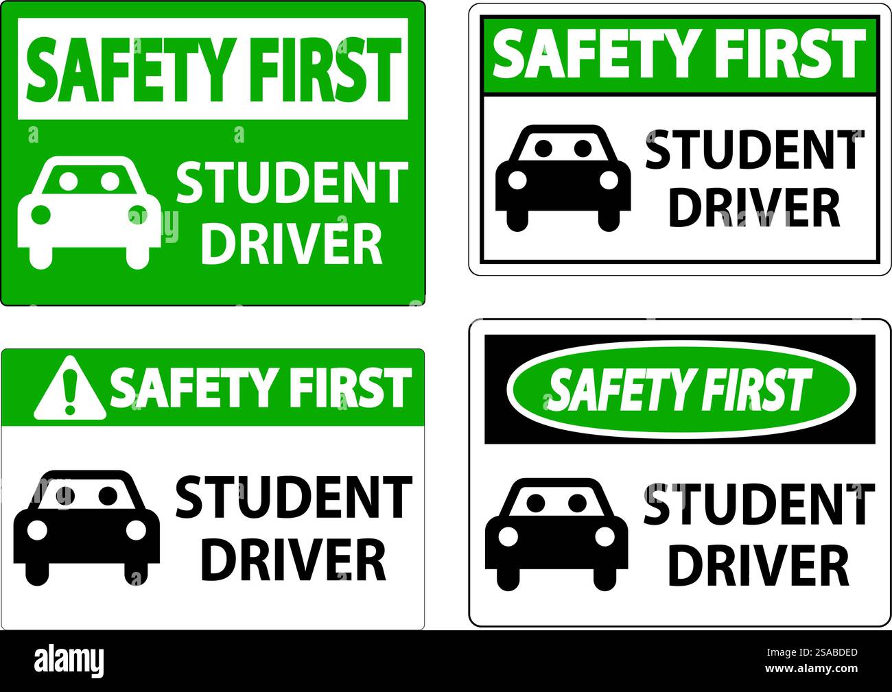 Safety First Sign, Student Driver Sign Stock Vector Image & Art - Alamy