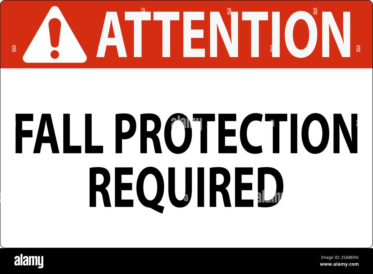 Attention Sign, Fall Protection Required Stock Vector Image & Art - Alamy