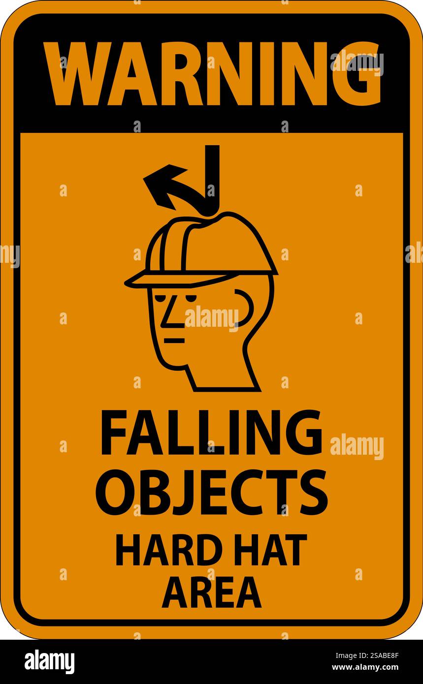Warning Sign, Falling Objects Hard Hat Area Stock Vector Image & Art ...