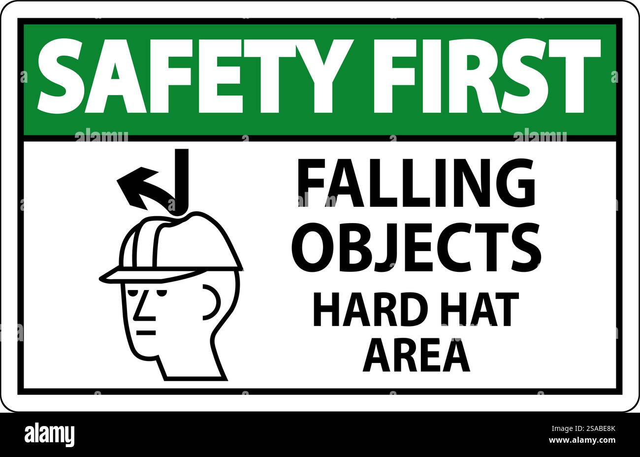 Safety First Sign, Falling Objects Hard Hat Area Stock Vector Image & Art - Alamy