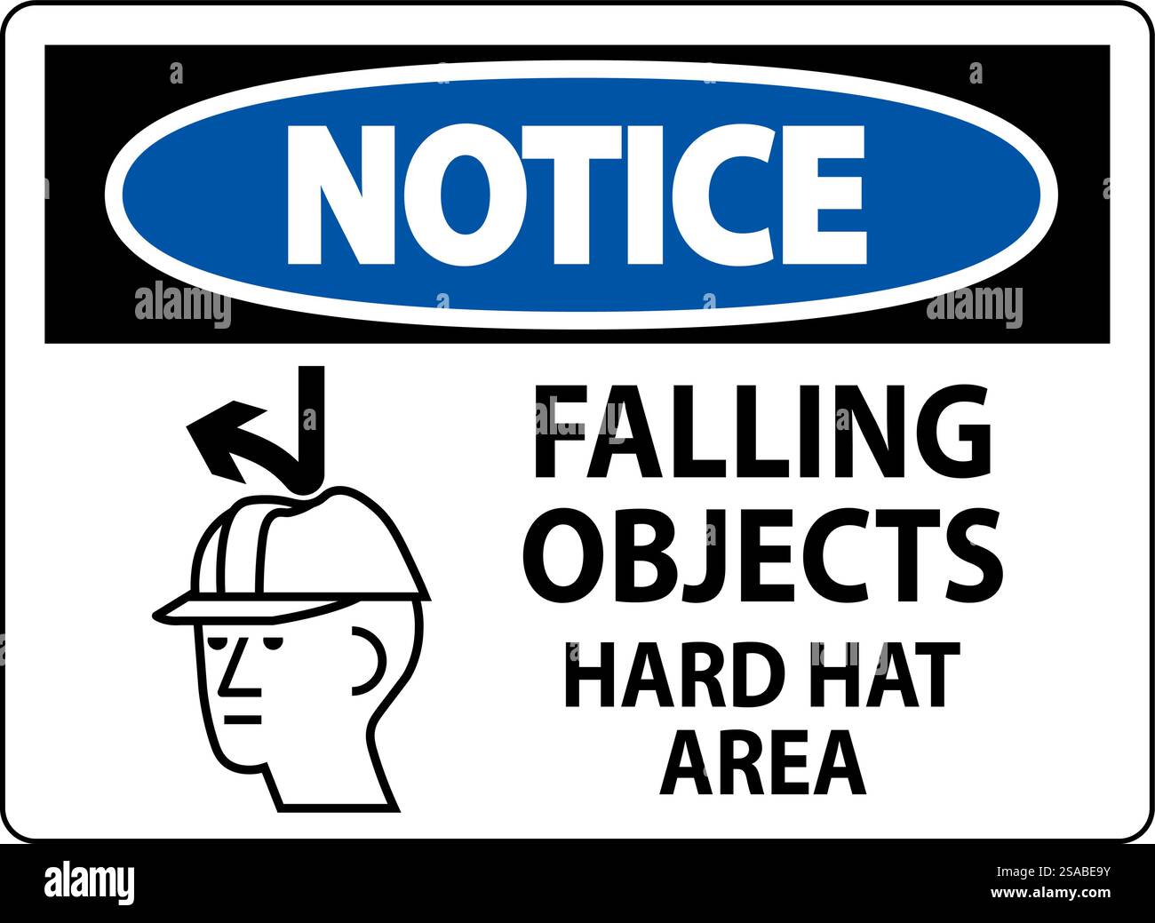 Notice Sign, Falling Objects Hard Hat Area Stock Vector Image & Art - Alamy