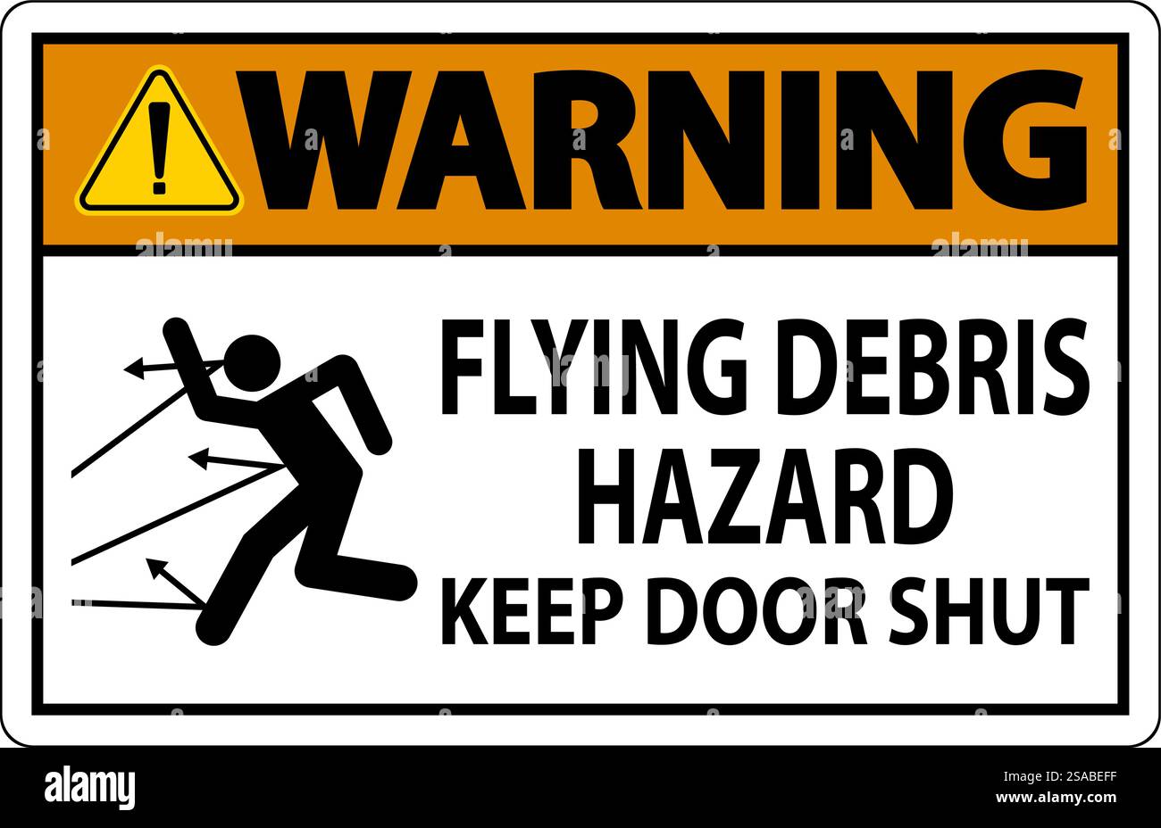 Warning Sign, Flying Debris Hazard, Keep Door Shut Stock Vector Image ...