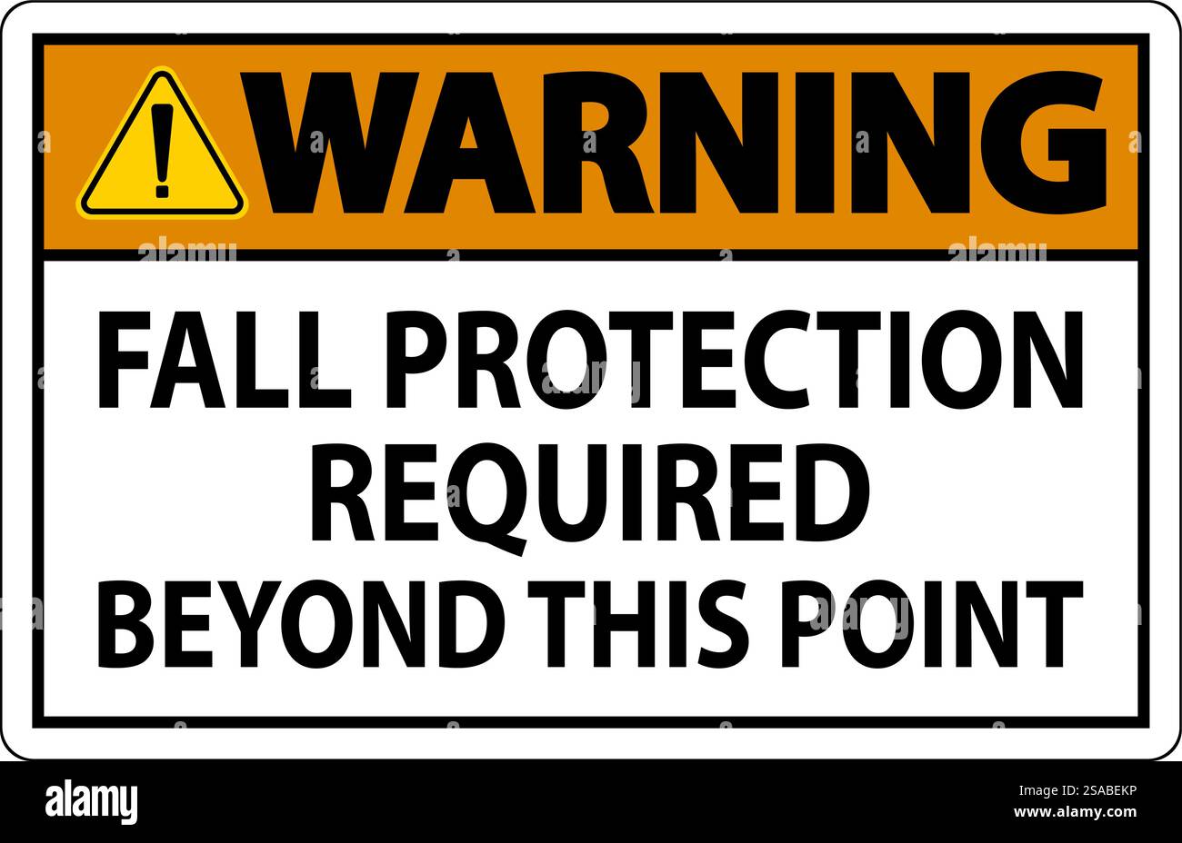 Warning Sign, Fall Protection Required Beyond This Point Stock Vector ...