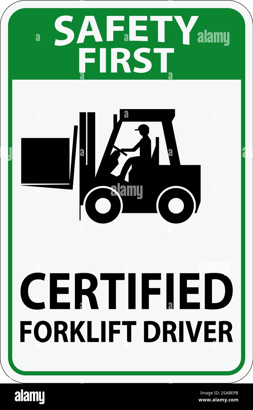 Hard Hat Labels, Safety First Certified Forklift Driver Stock Vector ...
