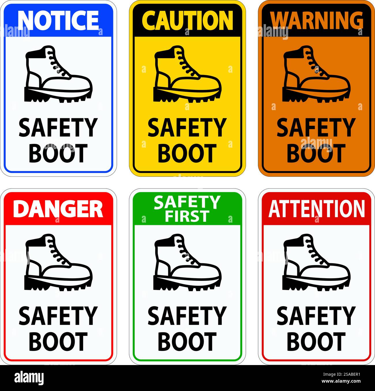 Safety boot sign designed to indicate the importance of wearing ...