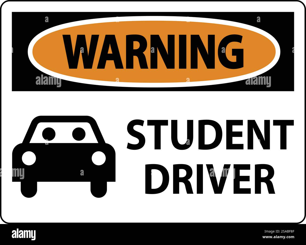 Warning Sign, Student Driver Sign Stock Vector Image & Art - Alamy