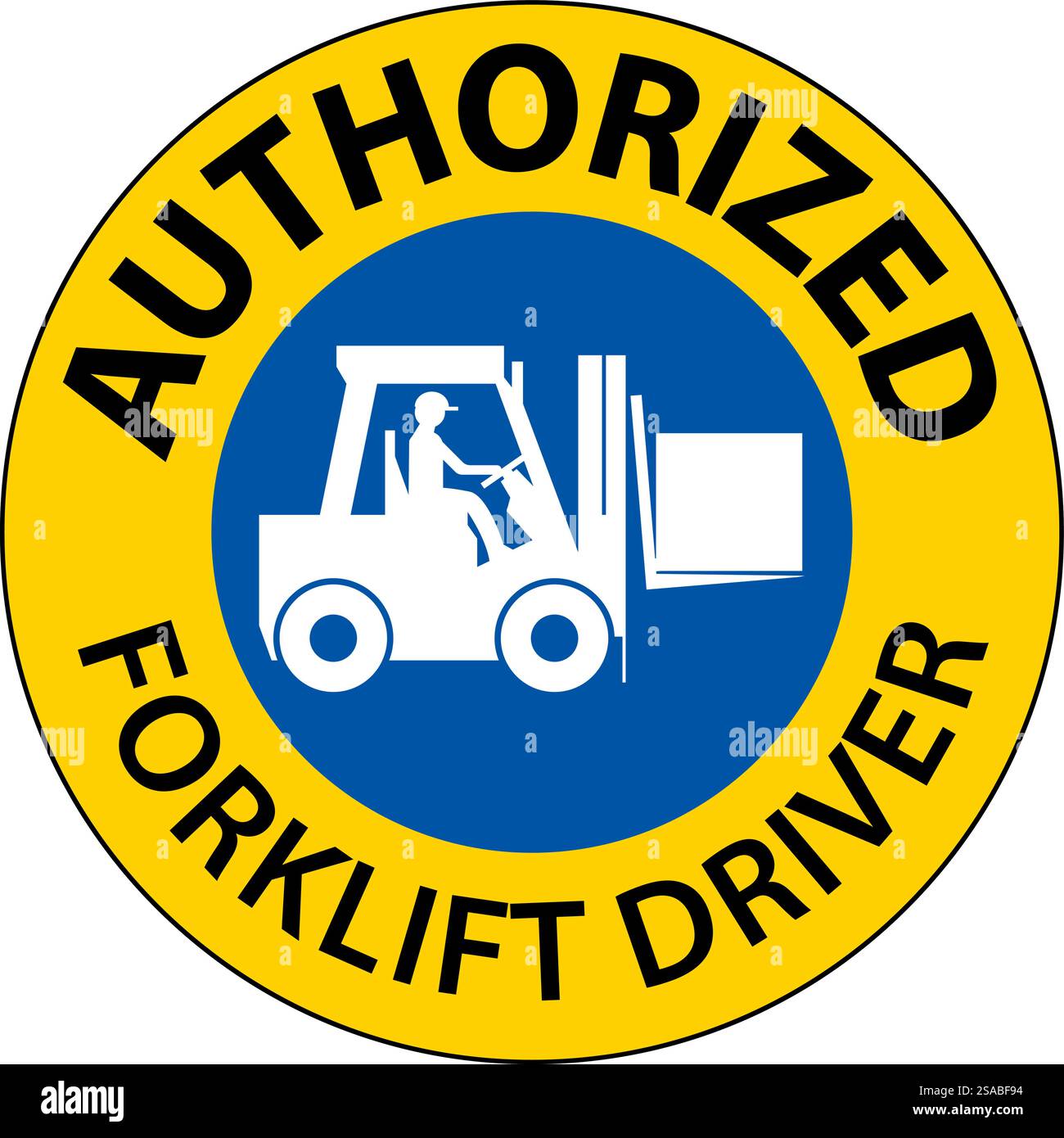 Authorized Forklift Driver Sign Stock Vector Image & Art - Alamy