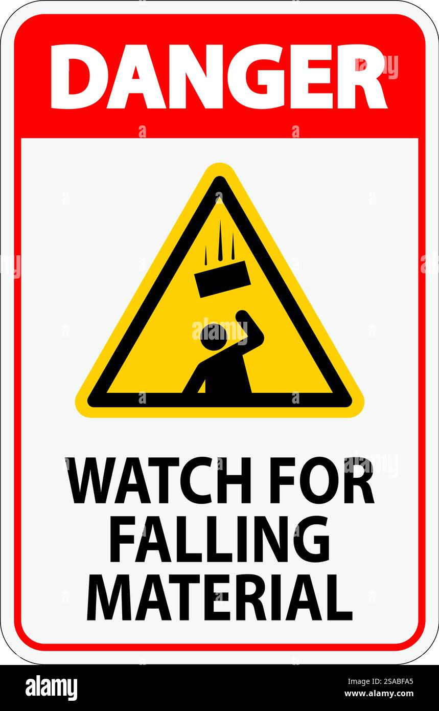 Danger Sign, Watch For Falling Material Stock Vector Image & Art - Alamy