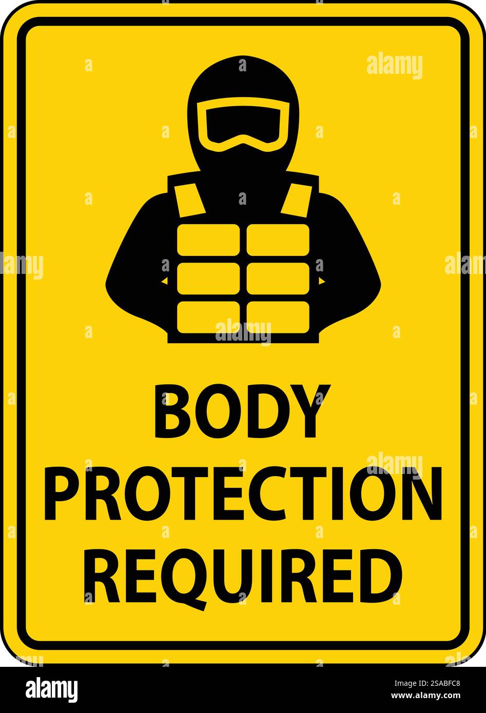This safety sign emphasizes the importance of body protection in ...