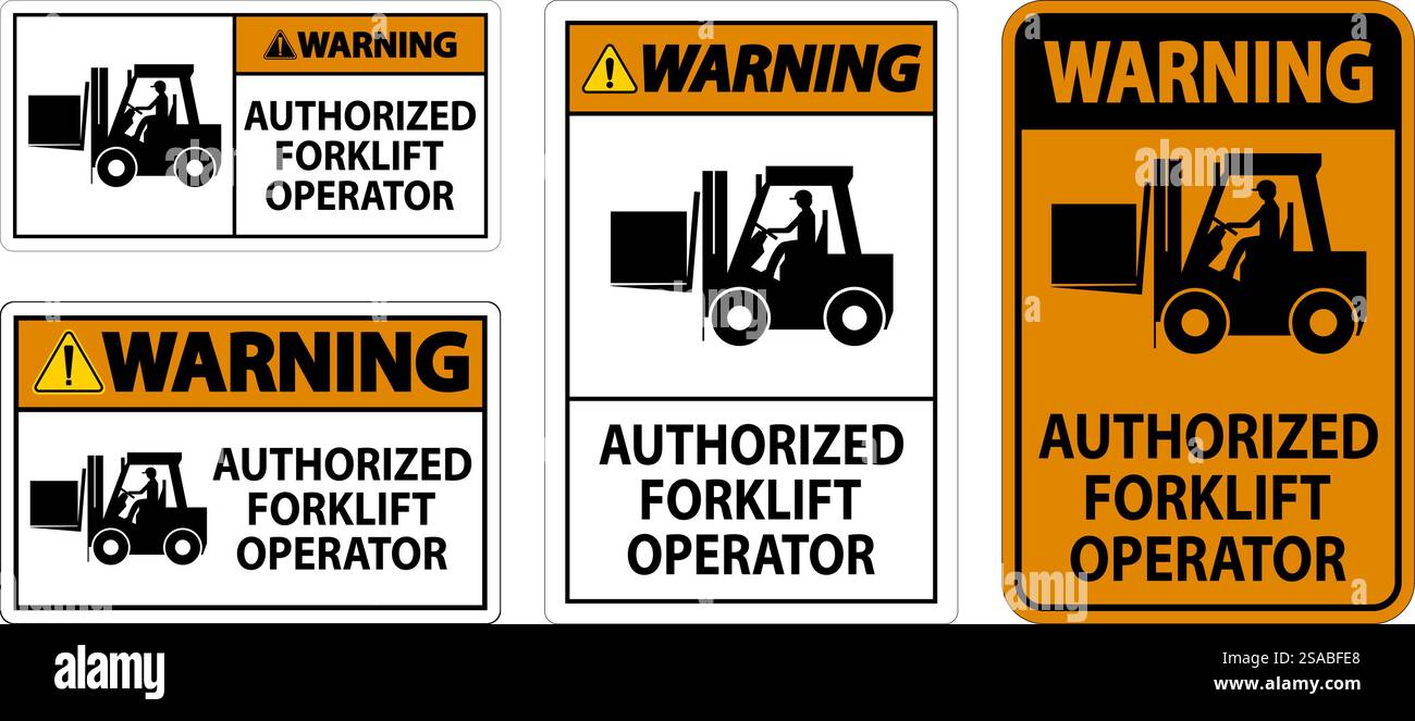 Warning Authorized Forklift Operator Sign Stock Vector Image & Art - Alamy