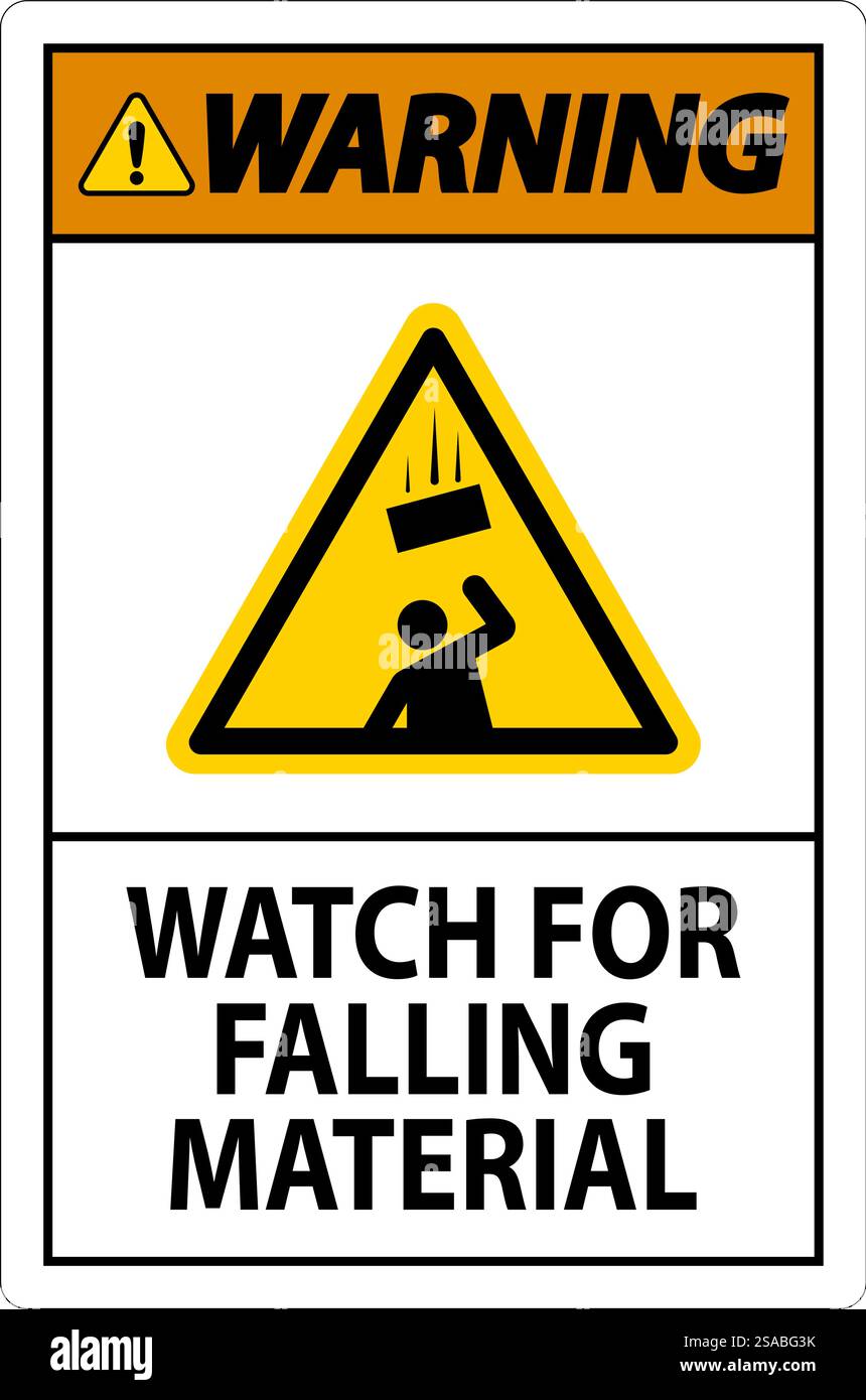 Warning Sign, Watch For Falling Material Stock Vector Image & Art - Alamy