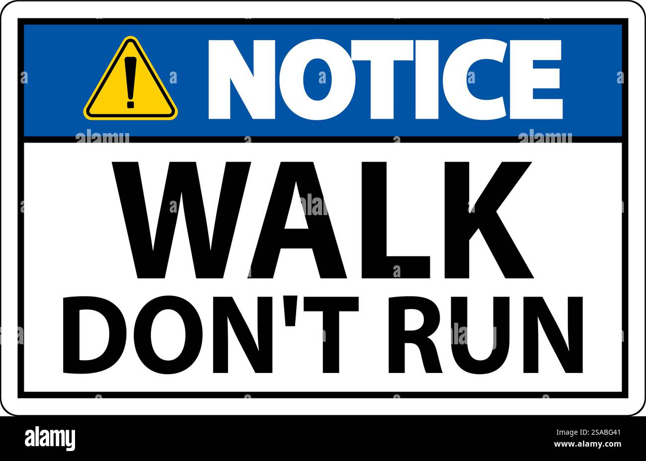Notice Sign, Walk Don't Run Stock Vector Image & Art - Alamy