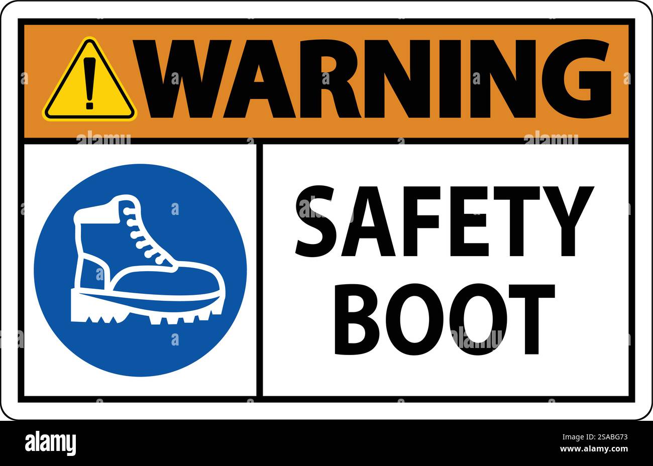 Safety boot sign designed to indicate the importance of wearing ...