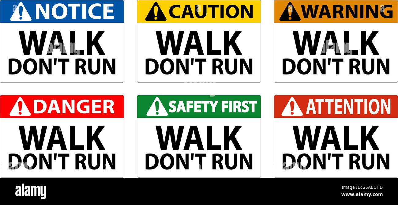 Safety First Sign, Walk Don’t Run Stock Vector Image & Art - Alamy