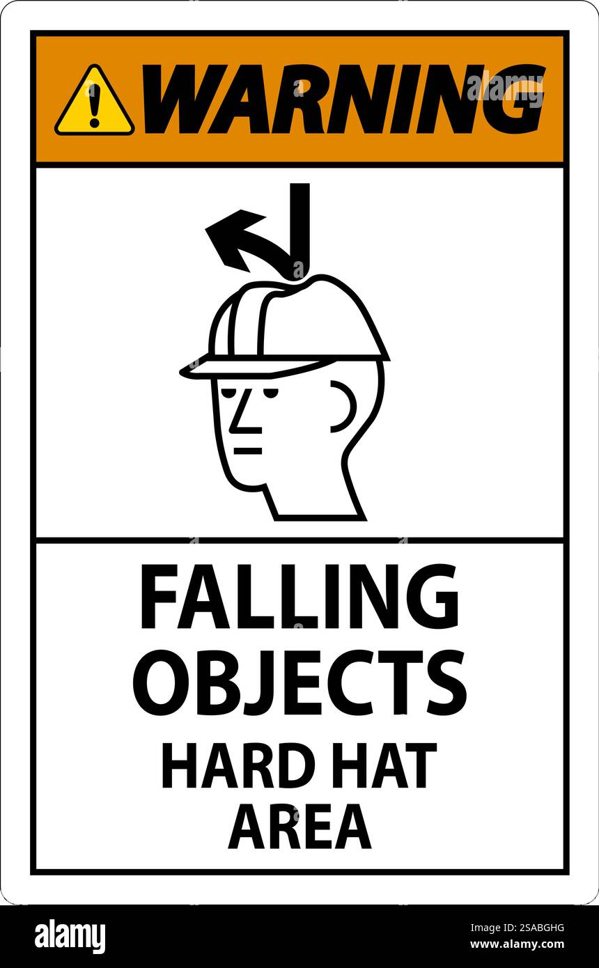 Warning Sign, Falling Objects Hard Hat Area Stock Vector Image & Art ...
