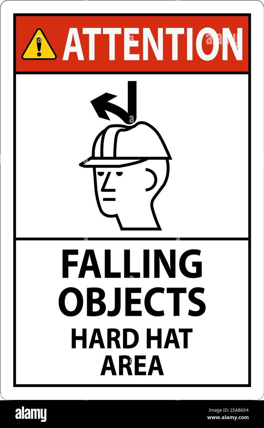 Attention Sign, Falling Objects Hard Hat Area Stock Vector Image & Art ...