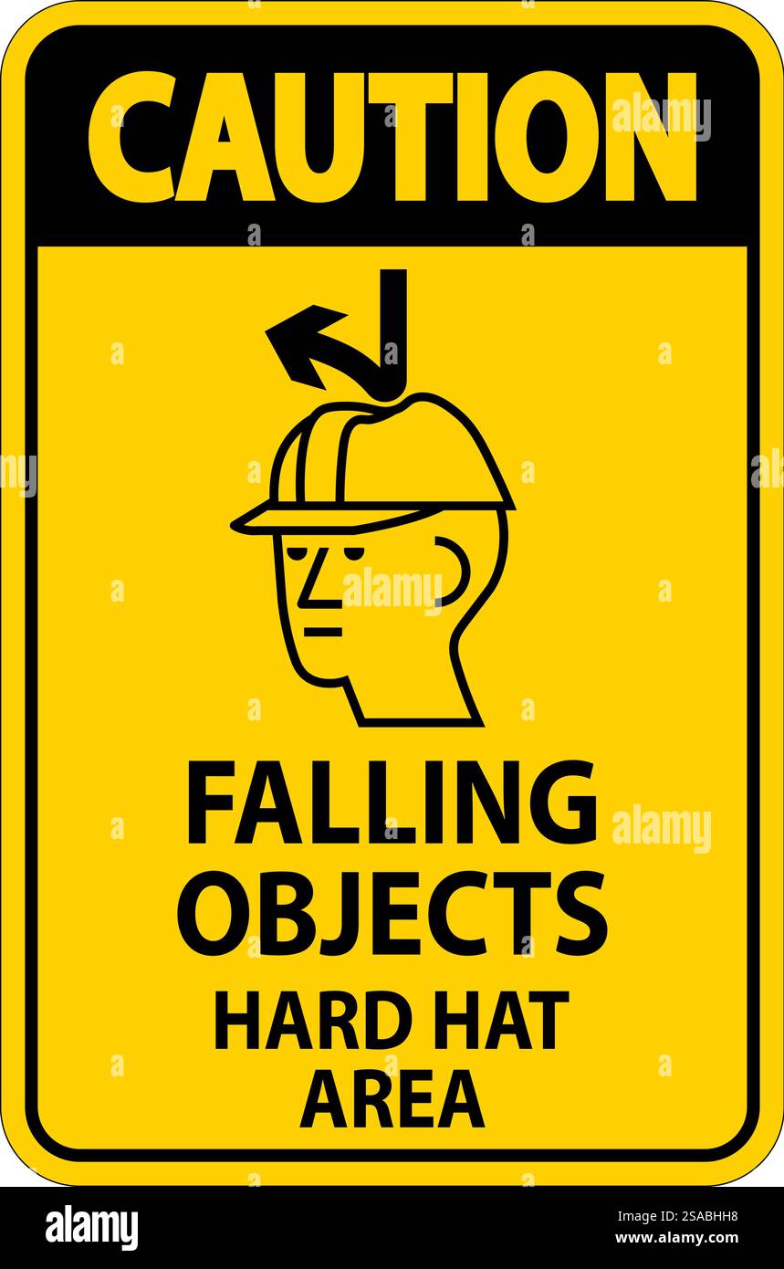 Caution Sign, Falling Objects Hard Hat Area Stock Vector Image & Art ...