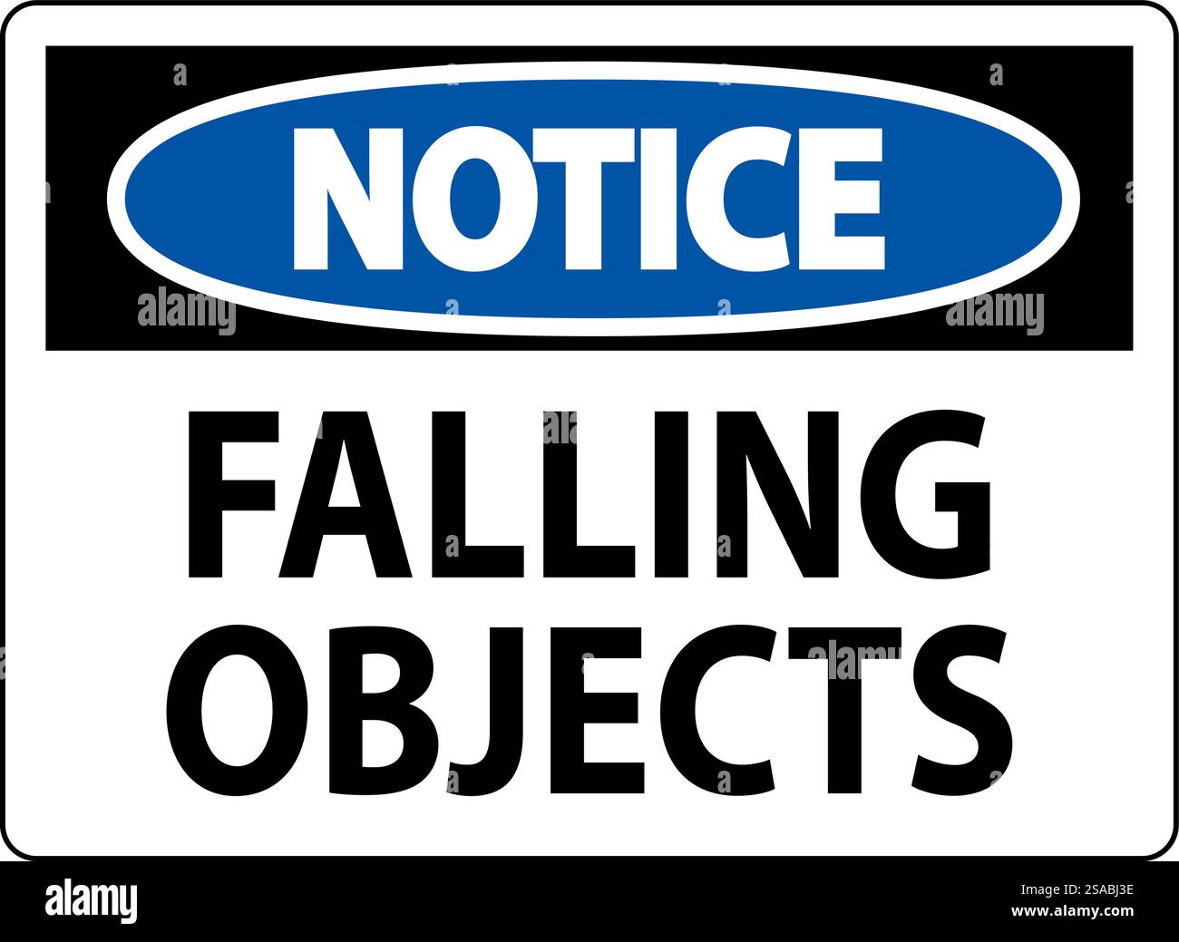 Notice Sign, Falling Objects Stock Vector Image & Art - Alamy