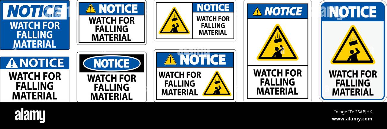 Notice Sign, Watch For Falling Material Stock Vector Image & Art - Alamy