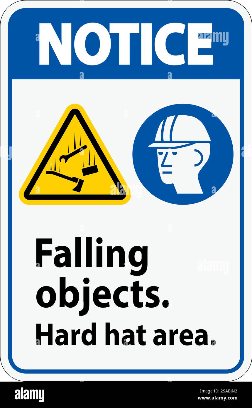 Notice Sign, Falling Objects Hard Hat Area Stock Vector Image & Art - Alamy