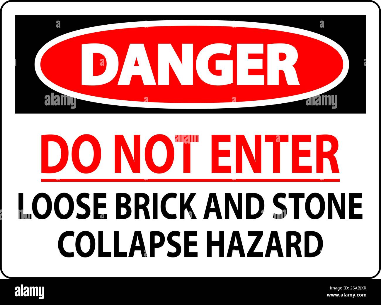 Danger Sign, Do Not Enter, Loose Brick And Stone Collapse Hazard Stock ...
