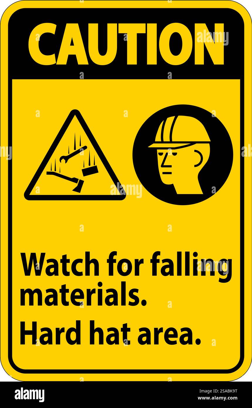 Caution Sign, Watch For Falling Materials, Hard Hat Area Stock Vector ...