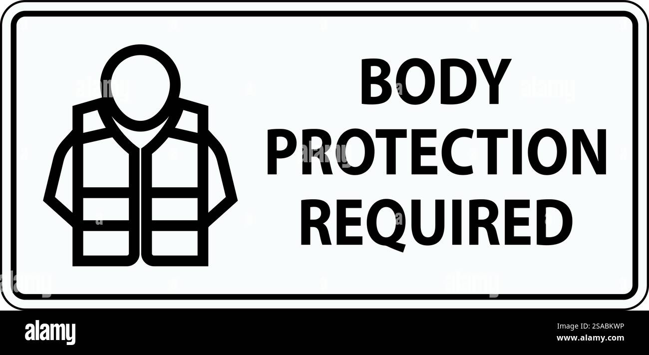 A clear safety sign indicating the mandatory use of body protection ...