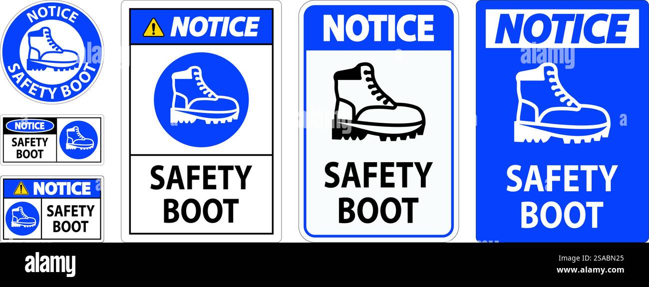 Safety boot sign designed to indicate the importance of wearing ...