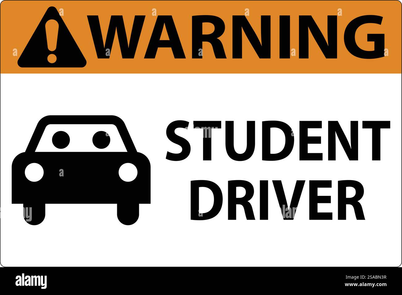 Warning Sign, Student Driver Sign Stock Vector Image & Art - Alamy