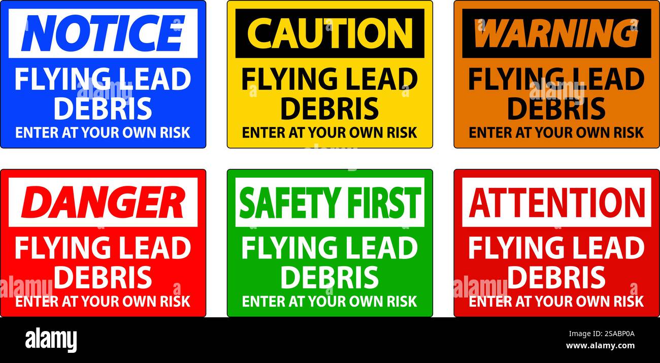 caution sign warning about the dangers of flying lead debris ...