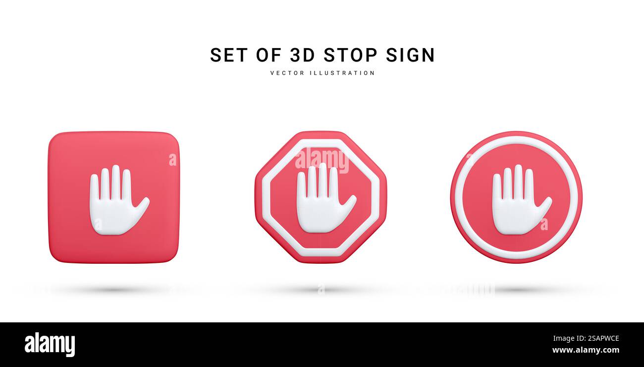 Set of 3d realistic stop sign isolated white background. Hand stop ...