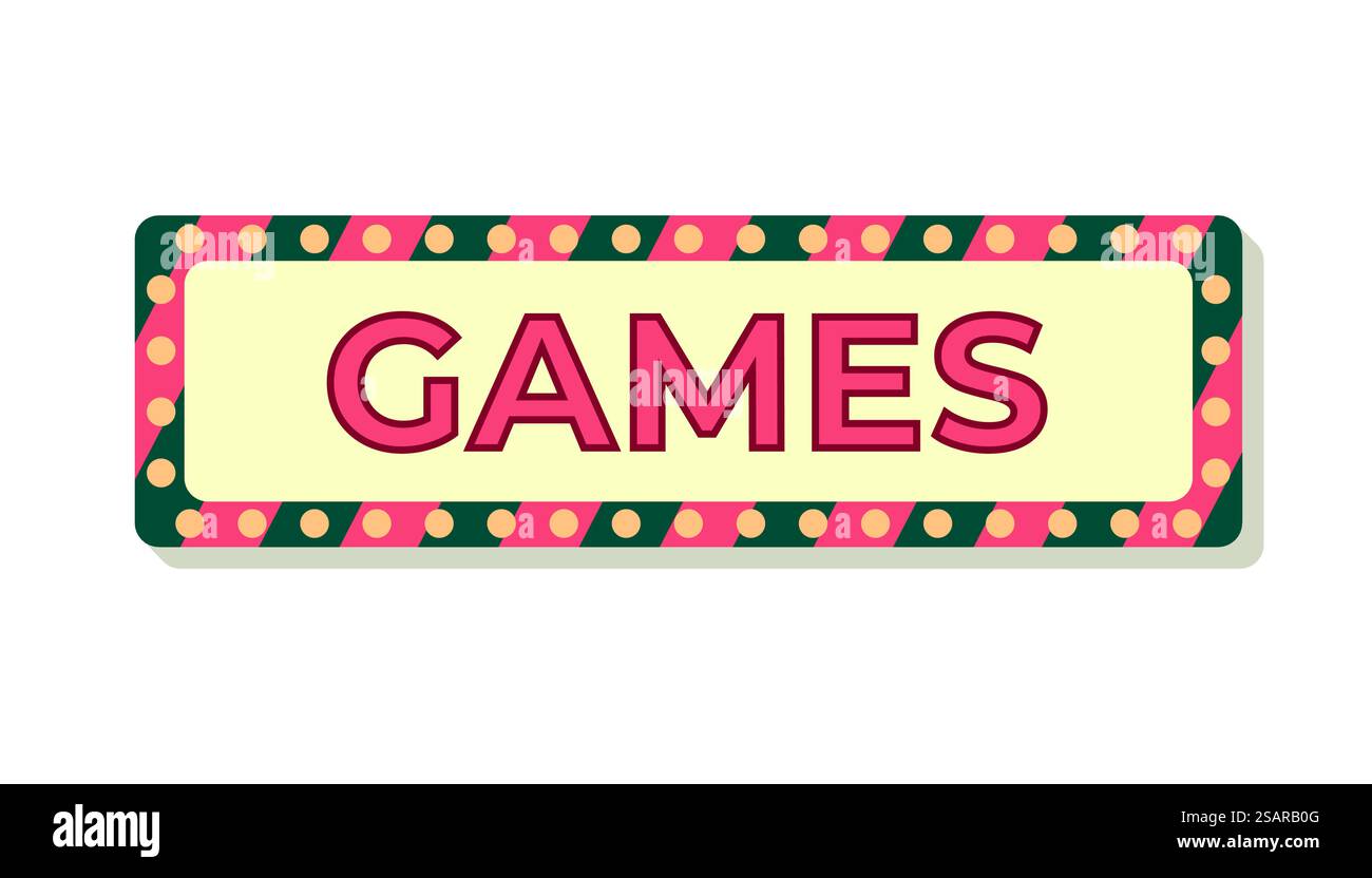 Vintage games sign. Cartoon frame with light bulbs. Striped border and ...
