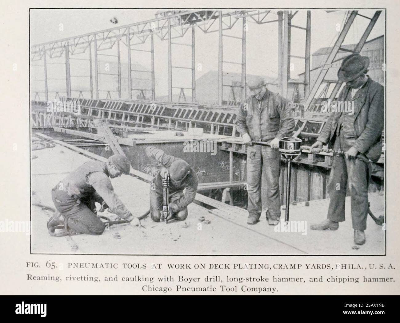 PNEUMATIC TOOLS AT WORK ON DECK PLATING, CRAMP YARDS Philadelphia ...