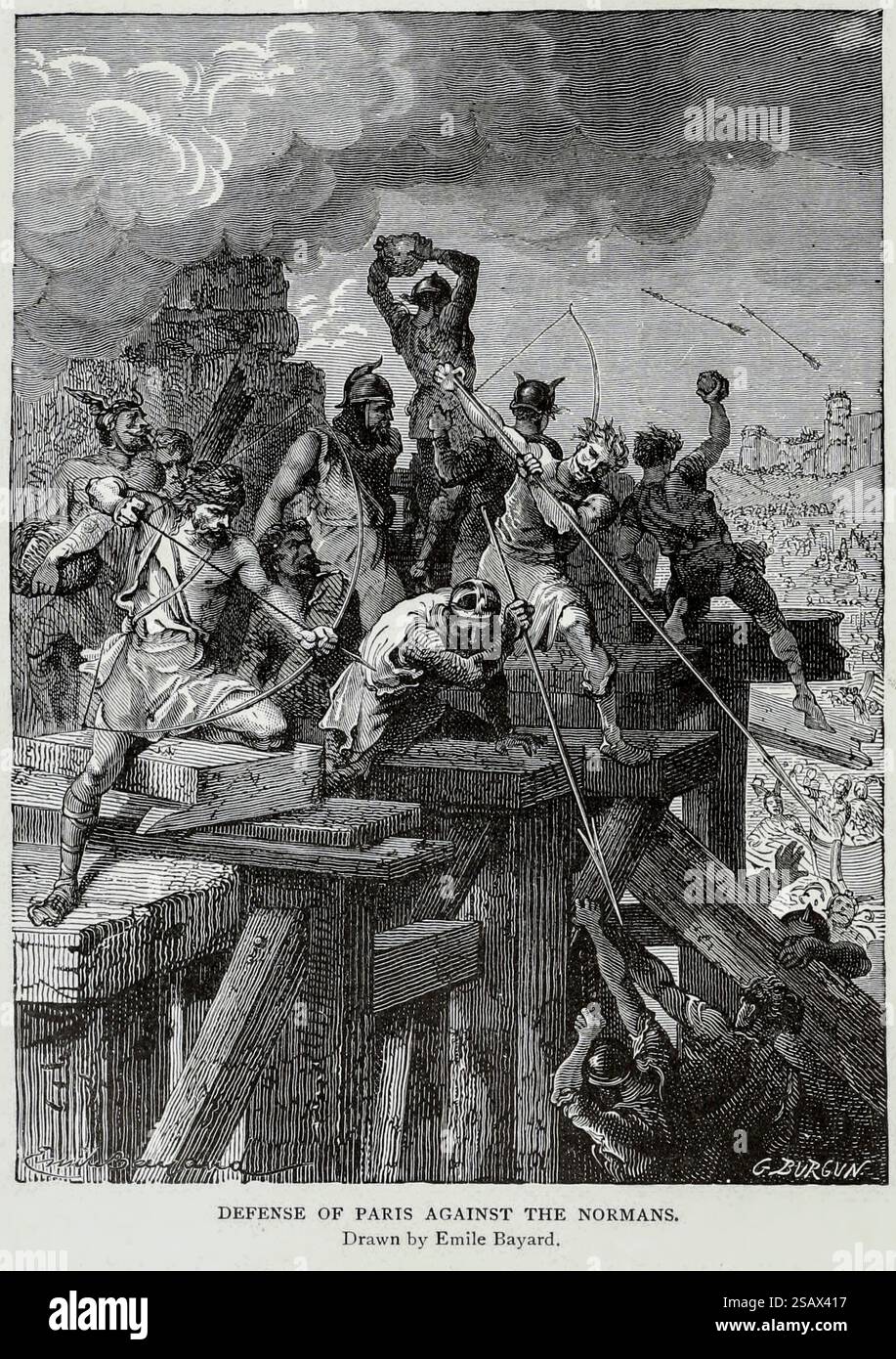 Defense OF PARIS AGAINST THE NORMANS. Drawn by Emile Bayard. The French ...