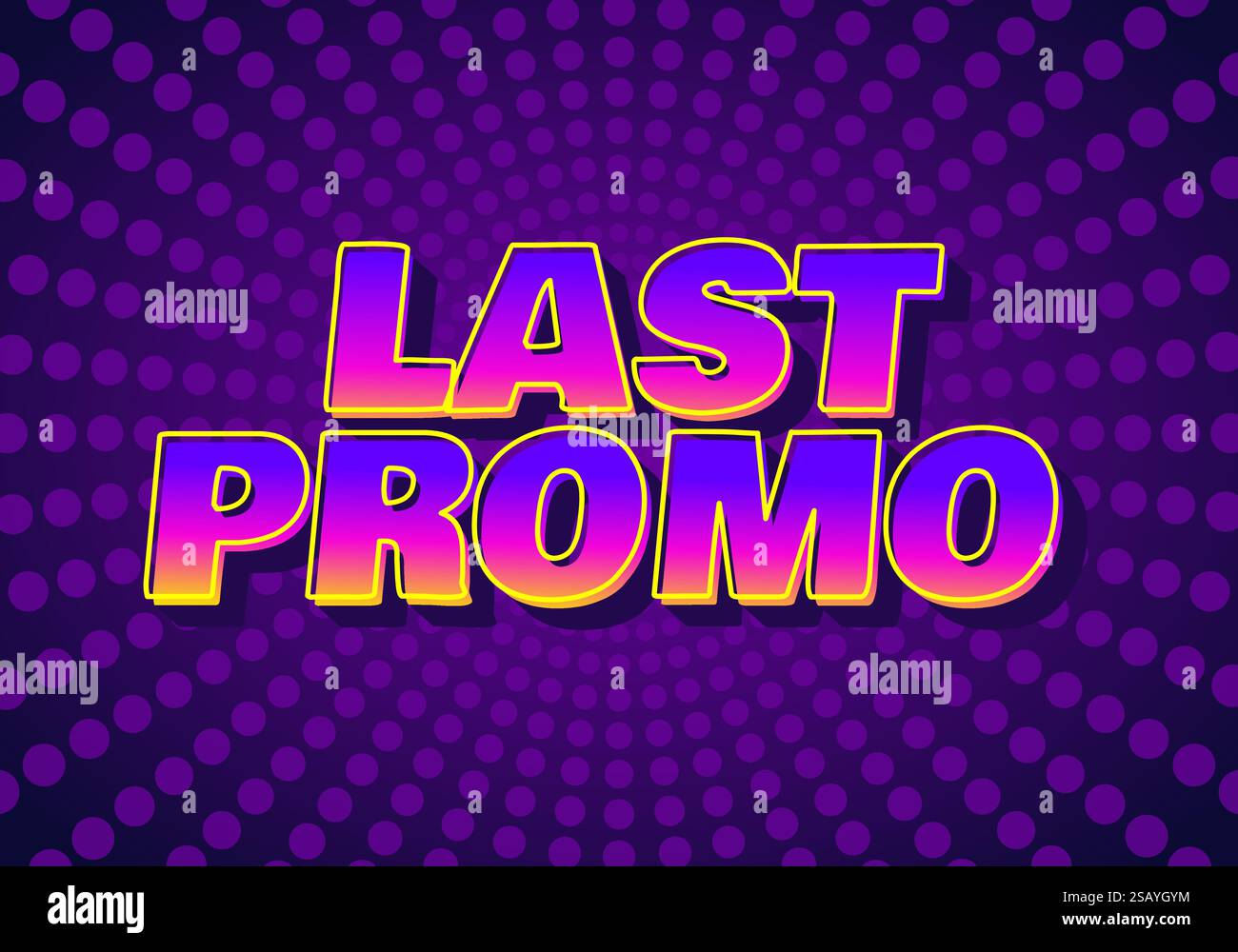 Last promo. text effect design for print and online media advertising ...