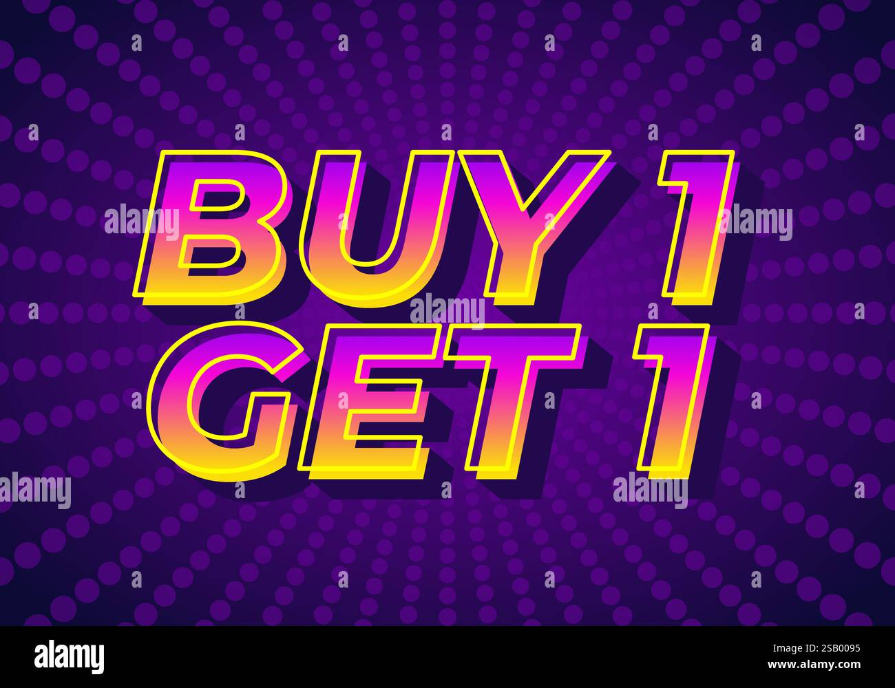 Buy 1 get 1. Text effect design in bold font for print or digital ...