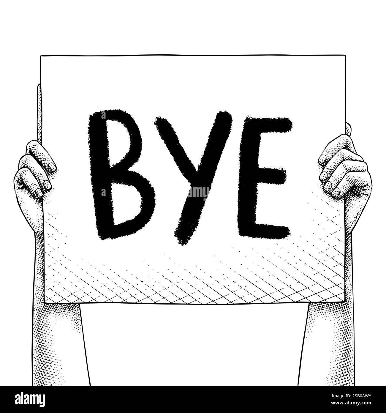 Hand raising a sign that says BYE Stock Vector Image & Art - Alamy