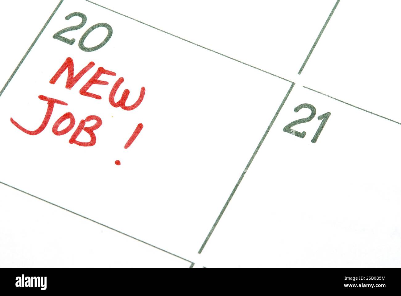 A calendar entry reminding of a New Job Stock Photo - Alamy