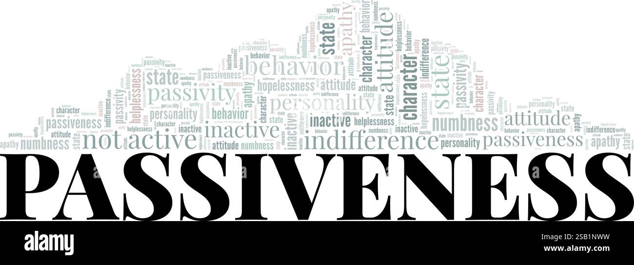 Passiveness word cloud conceptual design isolated on white background ...