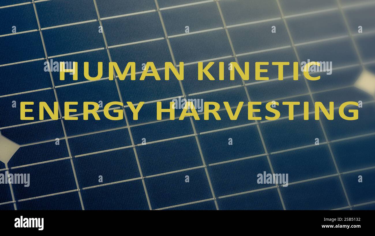 Human Kinetic Energy Harvesting Captures energy from human movements (e ...