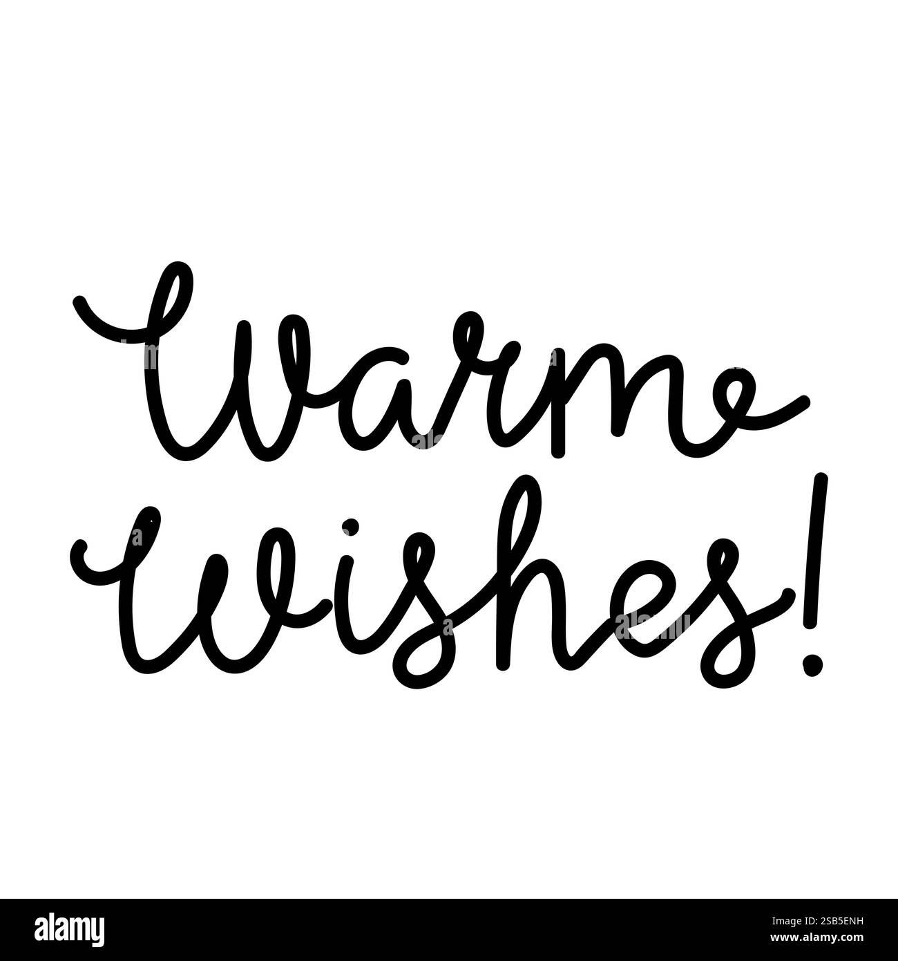 The design showcases the phrase Warm wishes in a playful, elegant font ...