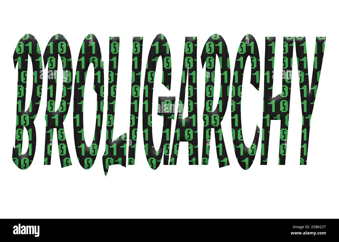 Digital composite The word Broligarchy with an overlay of binary ...