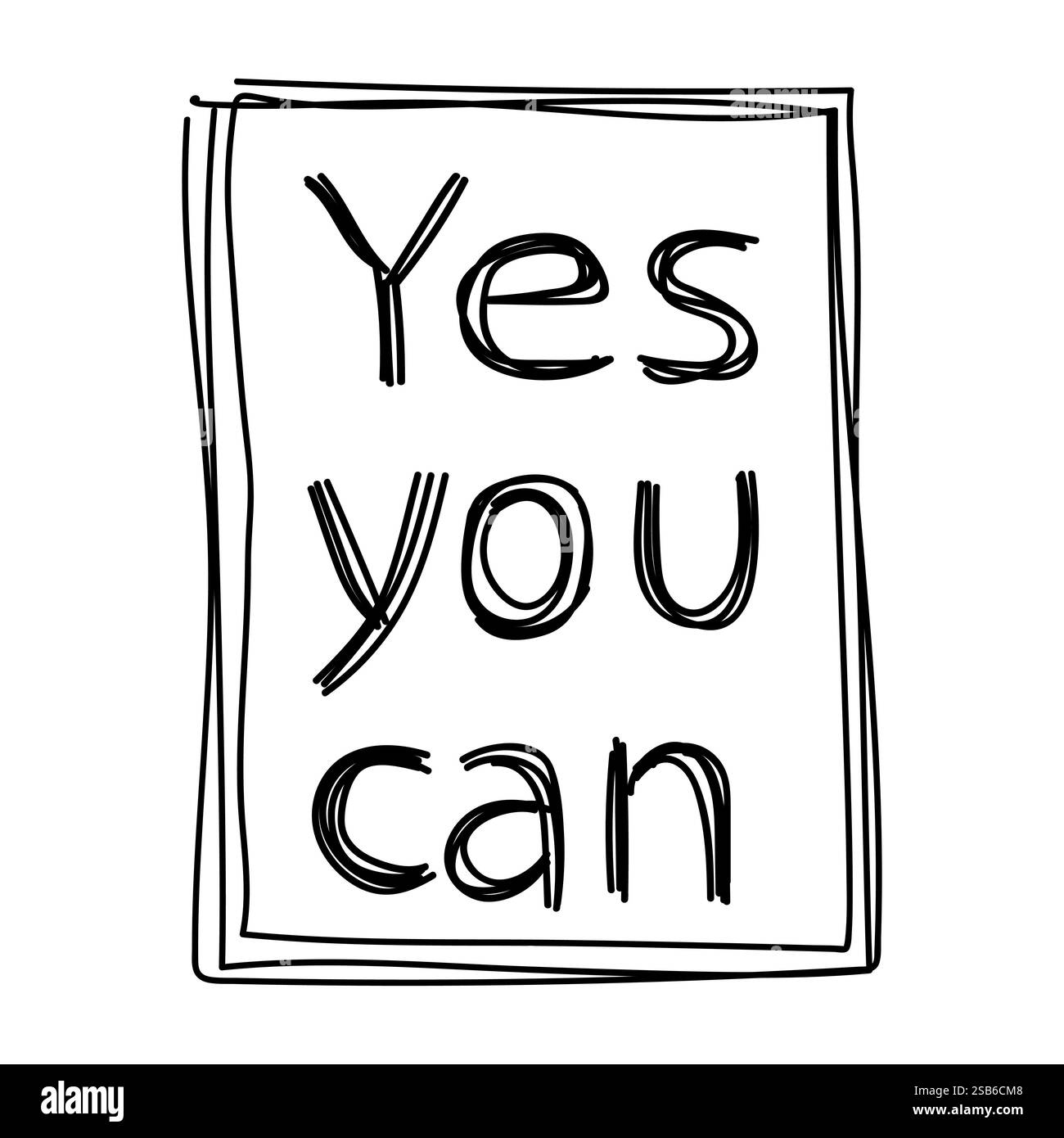 A hand-drawn note showcases a motivational message reading Yes you can ...