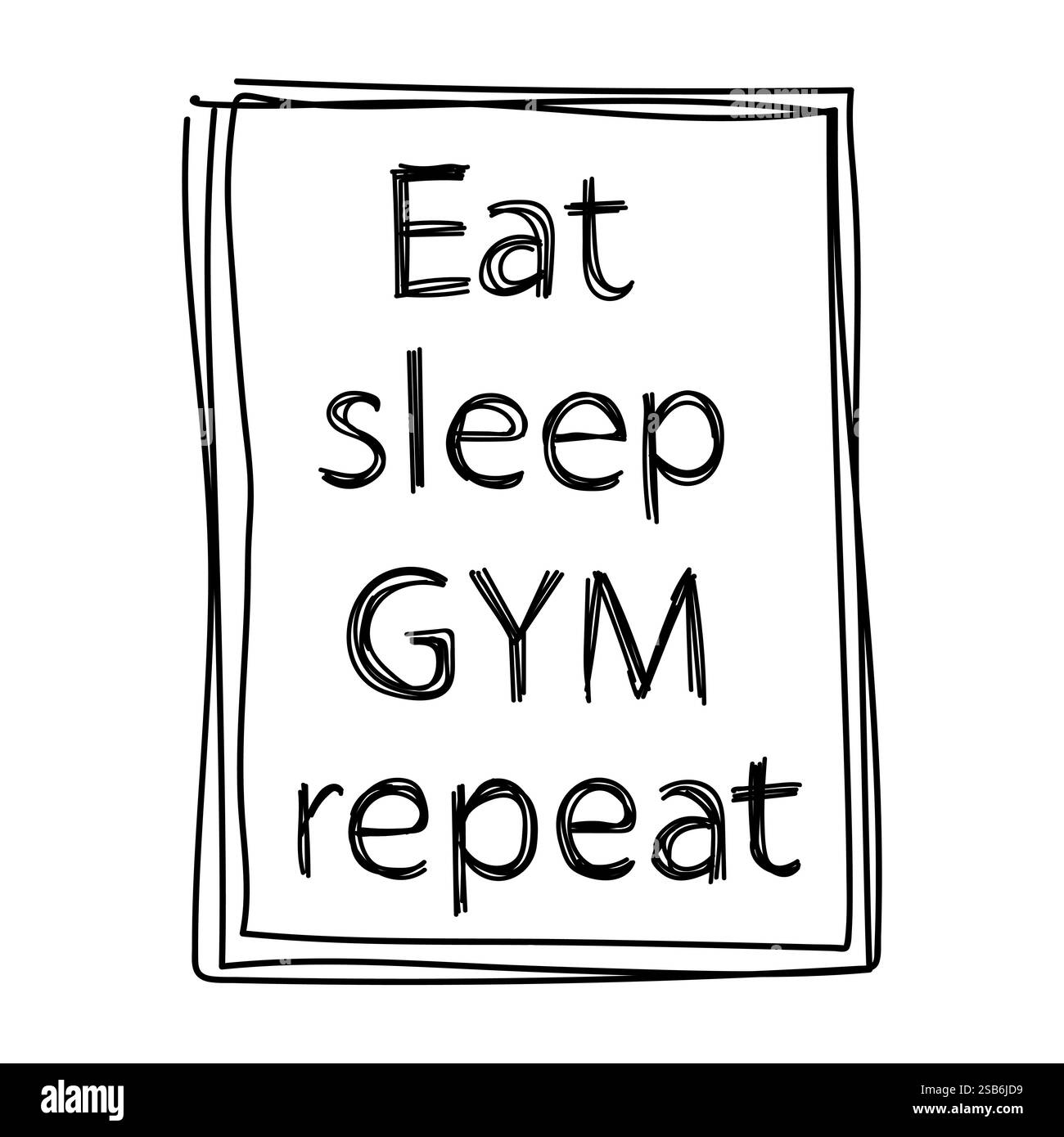 Fitness slogan Black and White Stock Photos & Images - Alamy