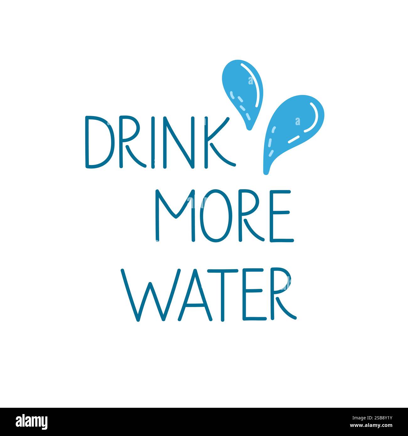 Encouraging hydration with a motivational slogan and playful water ...