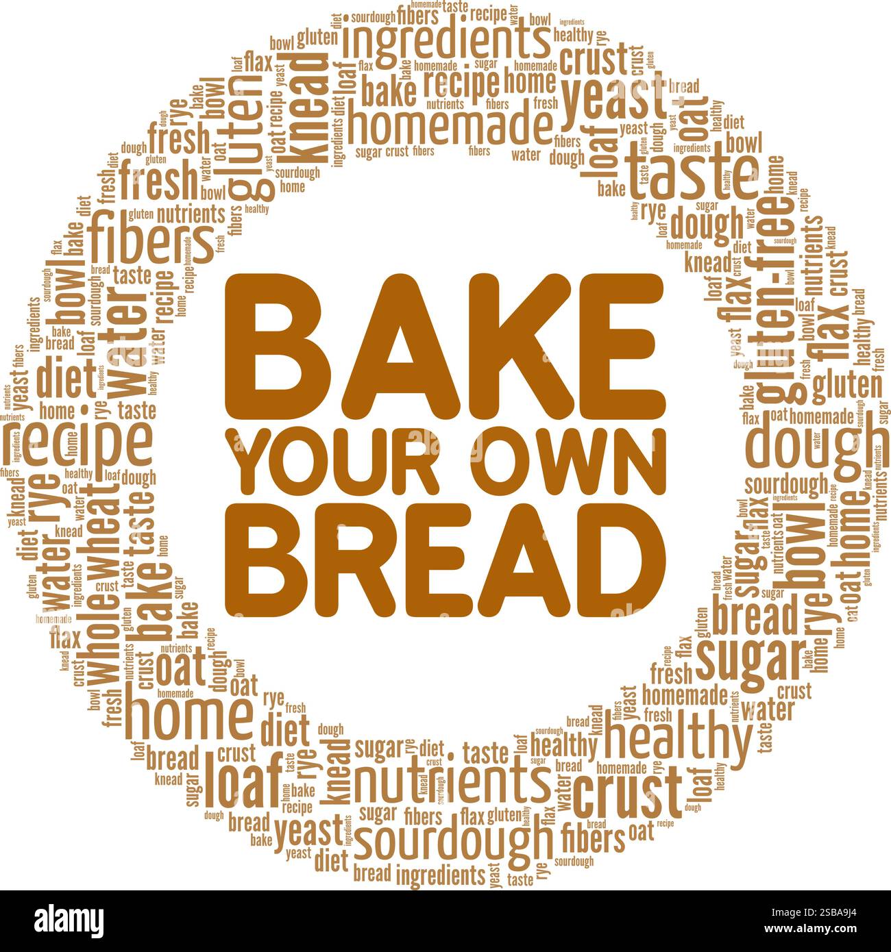 Bake Your Own Bread conceptual vector illustration word cloud isolated ...