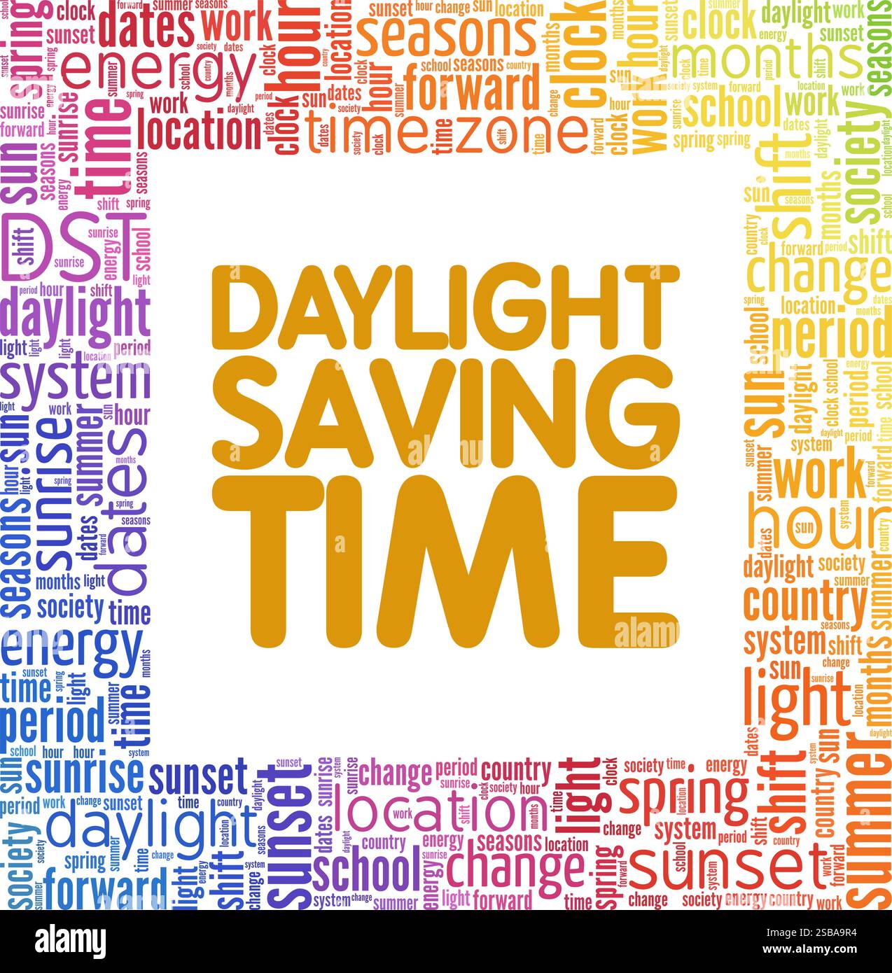 Daylight Saving Time conceptual vector illustration word cloud isolated ...
