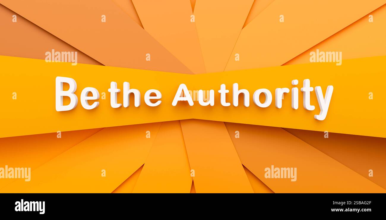 Be the authority. Be the authority. Yellow paper stripes. The text, be ...