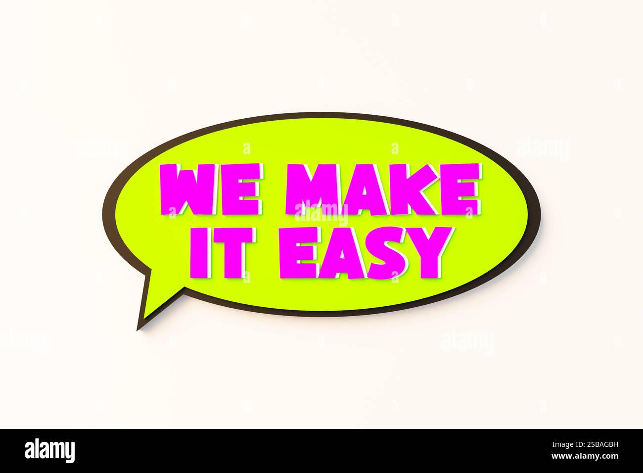 We make it easy. Cartoon speech bubble. We make it easy. Cartoon speech ...